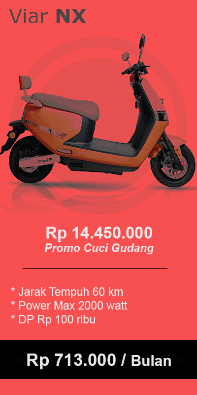 Pilih Motor Listrik Viar Terbaik - Subsidi 7 juta - Bonus